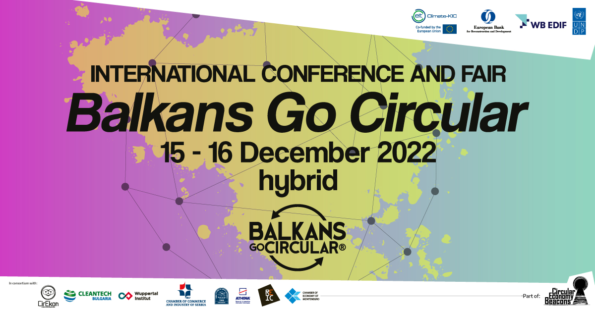 Međunarodna konferencija „Balkans Go Circular“ 15 -16. decembra u ...