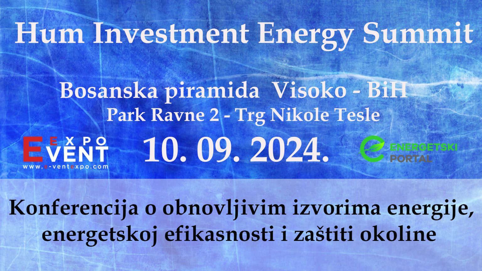 U Visokom sutra regionalna konferencija „Hum (Balkan) Investment Energy ...